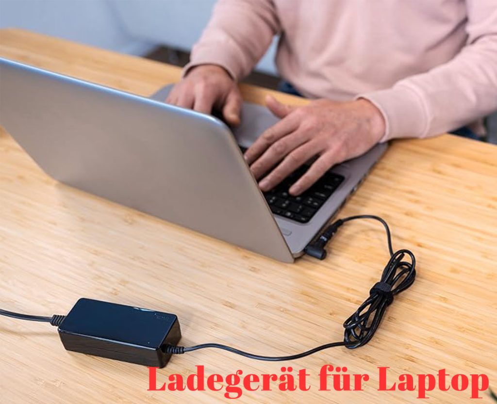 So findest du das perfekte Ladegerät Netzteil für Laptop - Online-Shop ...